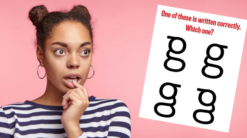 Inte många kan se vilken av bokstäverna "g" som är rätt
